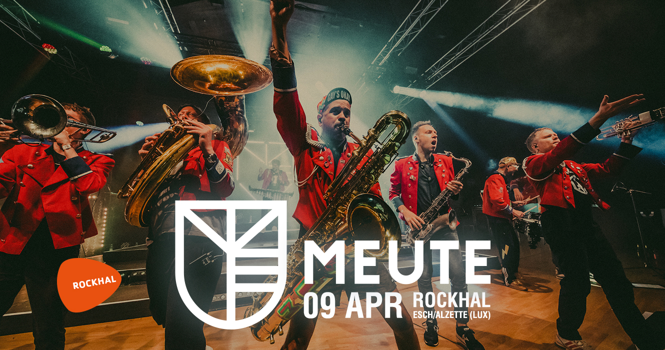 Meute Rockhal