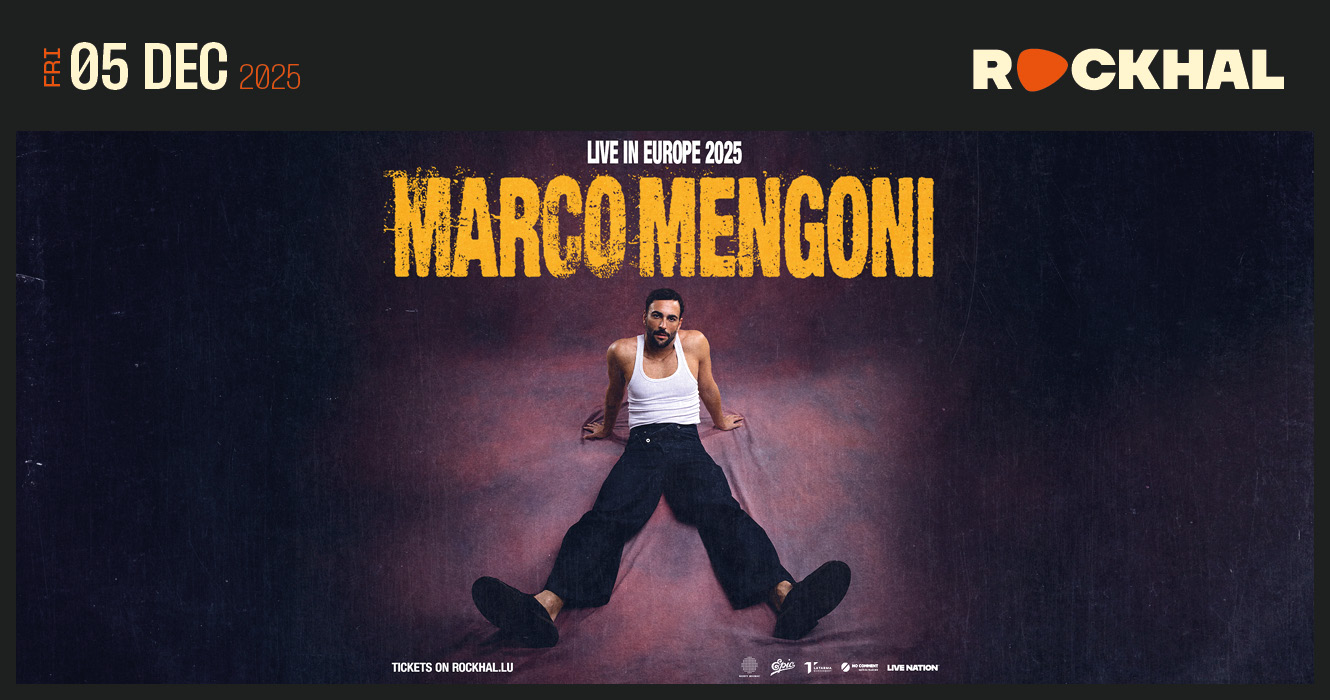 MARCO MENGONI - Rockhal