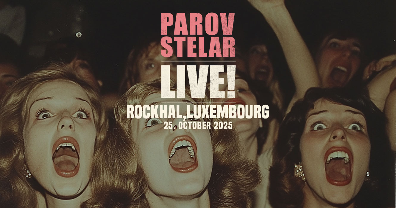 PAROV STELAR - Rockhal