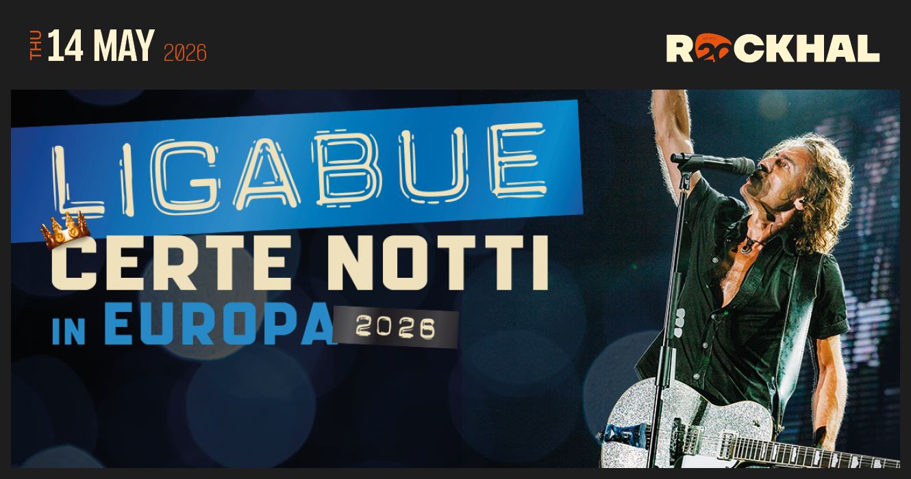 LIGABUE - Rockhal